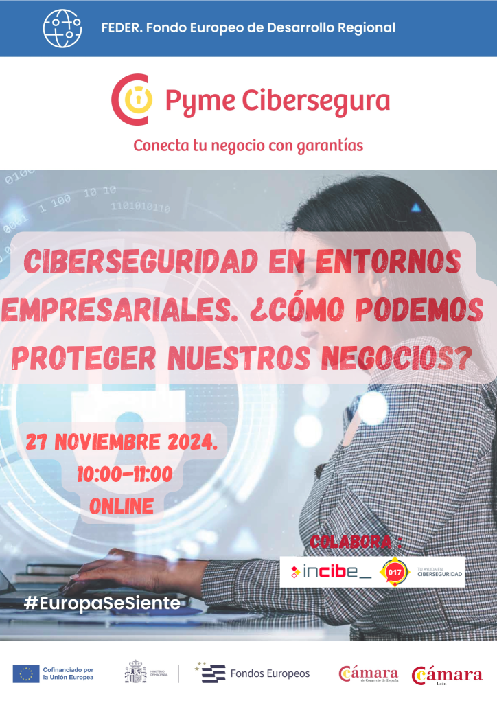 JORNADA PYME CIBERSEGURA "CIBERSEGURIDAD EN ENTORNOS EMPRESARIALES ...